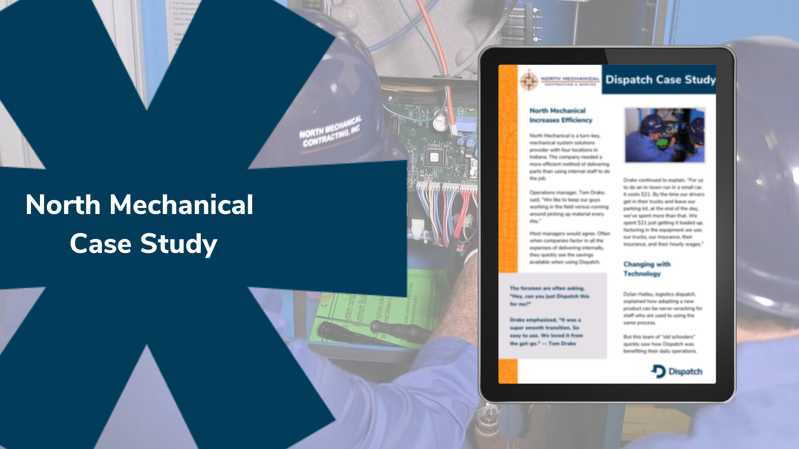 North Mechanical Case Study | Dispatch